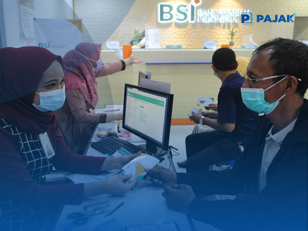 DJKN Gandeng BSI Fasilitasi Layanan Perbankan Syariah - PAJAK.COM