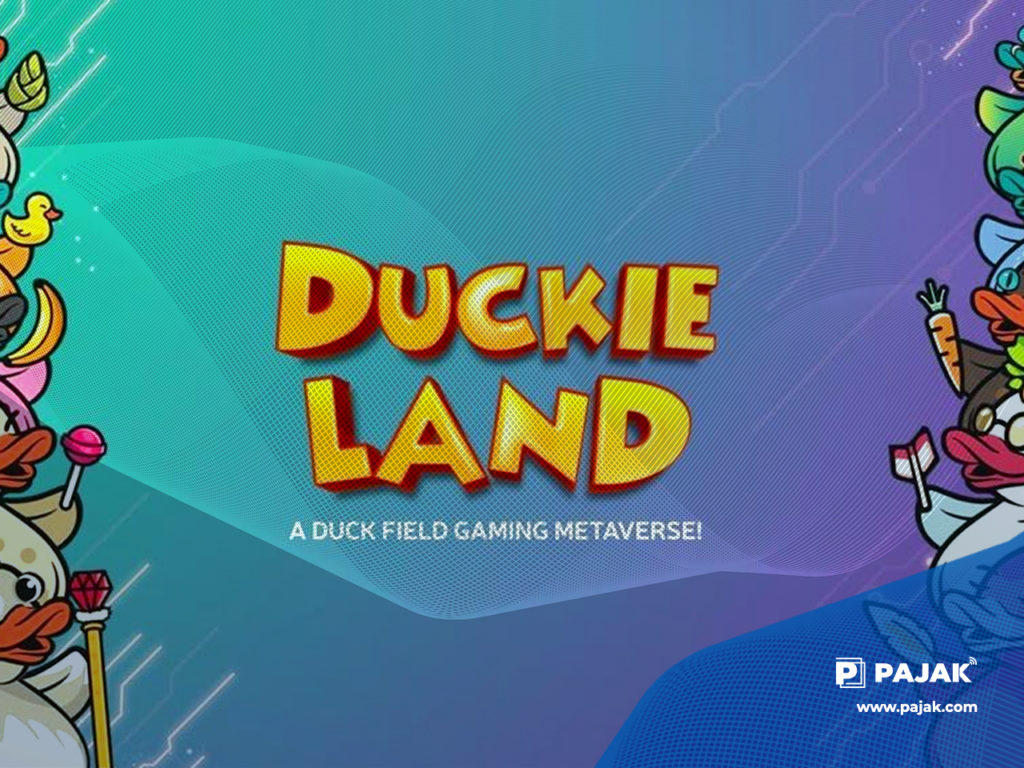 Duckie Land Ciptakan Game Lokal Berbasis Blockchain - PAJAK.COM