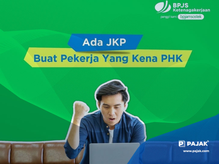 Cara Daftar dan Klaim JKP bagi Pekerja Terkena PHK - PAJAK.COM