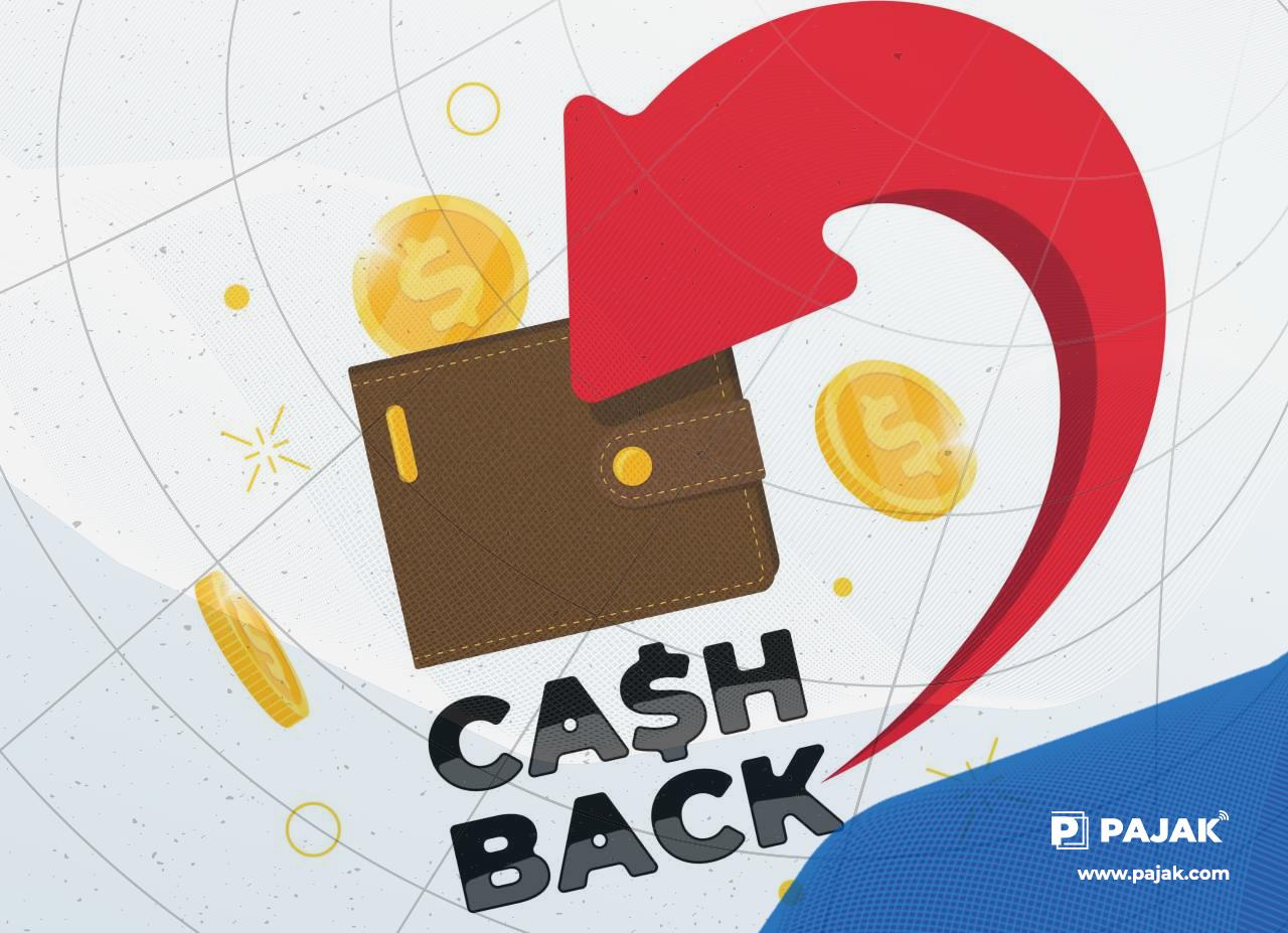 Mengenali Aspek Perpajakan Cashback - PAJAK.COM