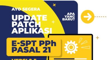 Berita Segera Perbarui “Patch” Aplikasi e-SPT Masa PPh Pasal 21 hari ...