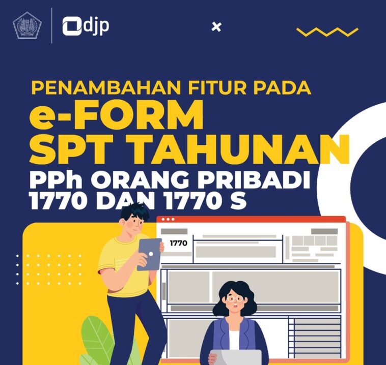 Catat! Pemutakhiran Fitur e-Form SPT Form 1770 - PAJAK.COM