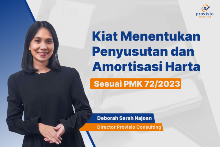 Kiat Menentukan Penyusutan dan Amortisasi Harta Sesuai PMK 72/2023 ...
