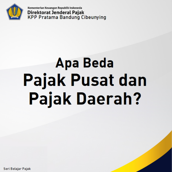 Pahami Perbedaan Pajak Pusat dan Daerah - PAJAK.COM
