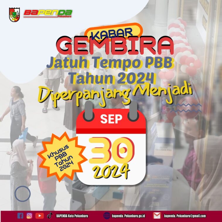 Pemkot Pekanbaru Perpanjang Jatuh Tempo Pembayaran PBB Hingga 30 September 2024 - PAJAK.COM
