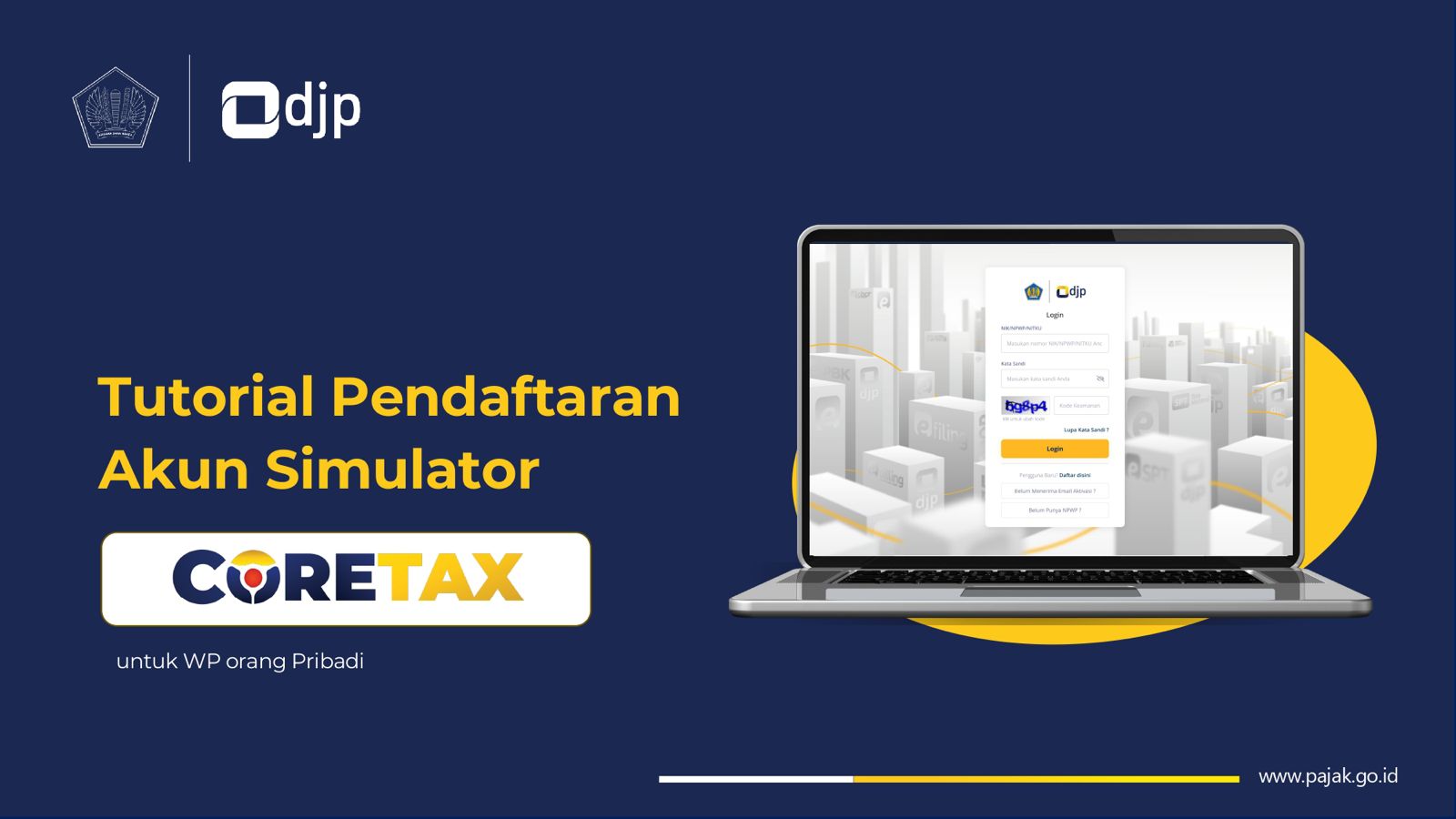 DJP Rilis Simulator “Core Tax” untuk Wajib Pajak Badan, Ini Tahapan Pendaftarannya - PAJAK.COM
