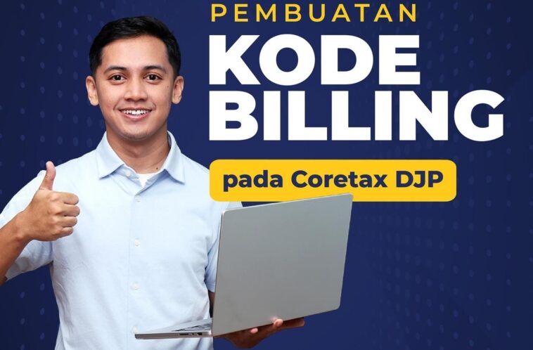 Catat! 3 Skema Terbaru Pembuatan Kode Billing di ”Core Tax” - PAJAK.COM