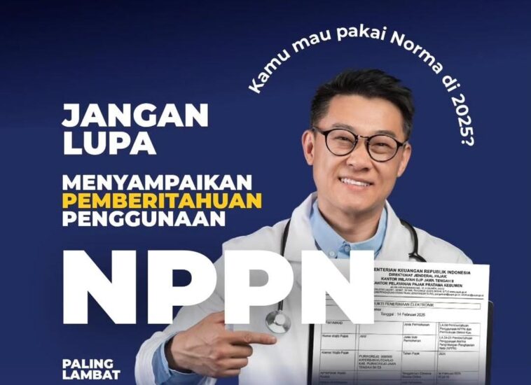 Paling Lambat 31 Maret 2025! UMKM dan “Freelancer” Wajib Sampaikan Pemberitahuan Penggunaan NPPN ...