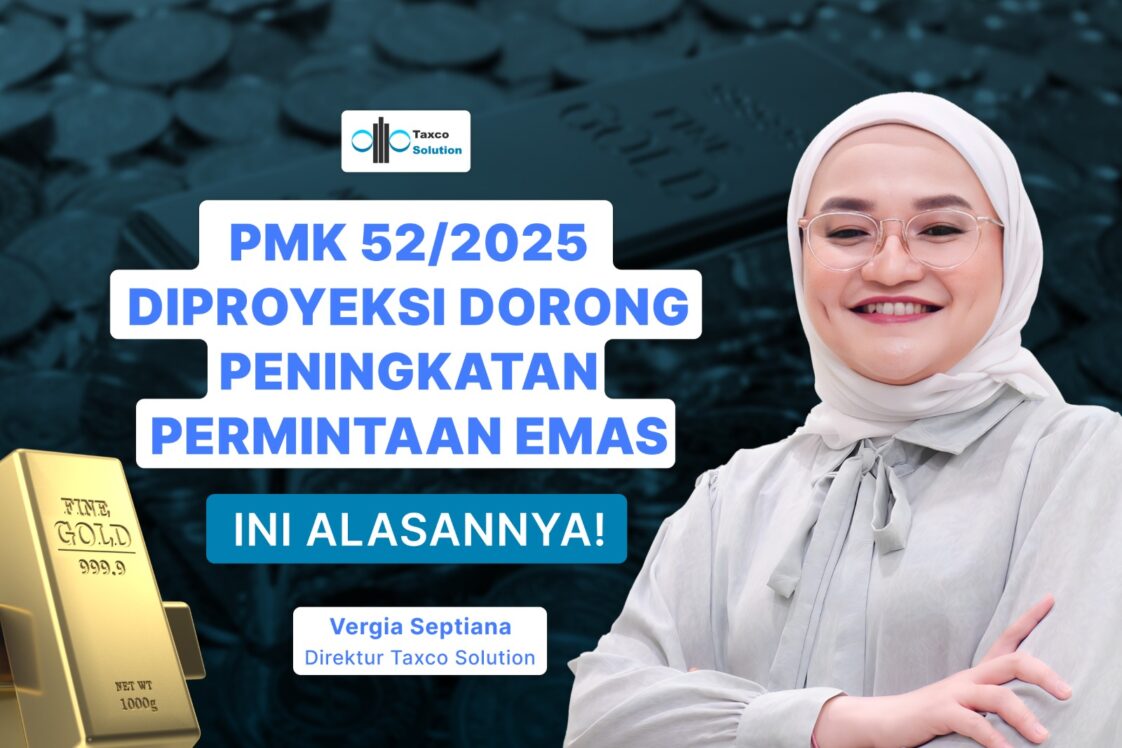 Praktisi Ini Proyeksi PMK 52/2025 Dorong Peningkatan Permintaan Emas ...