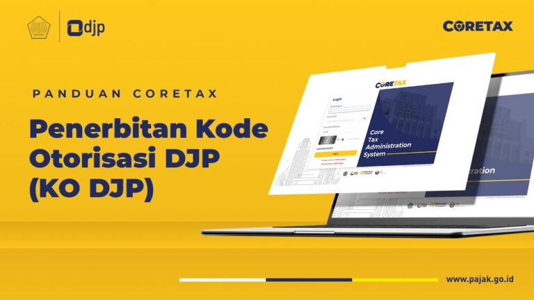 Cara Mudah Dapat Kode Otorisasi DJP di Coretax, Ini Panduan Lengkapnya ...